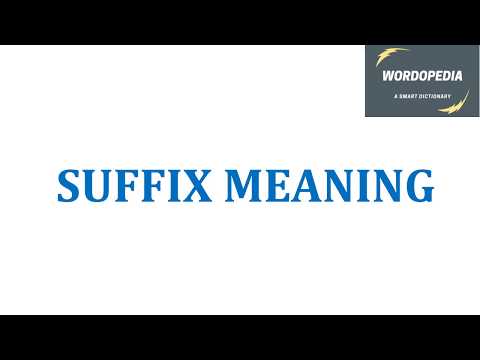 SUFFIX MEANING