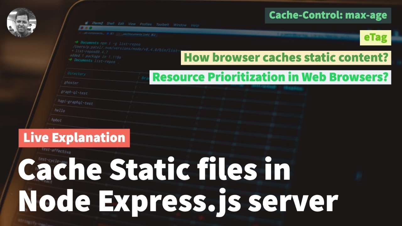 Cache static files with Node ExpressJS server. Browser Caching Explained