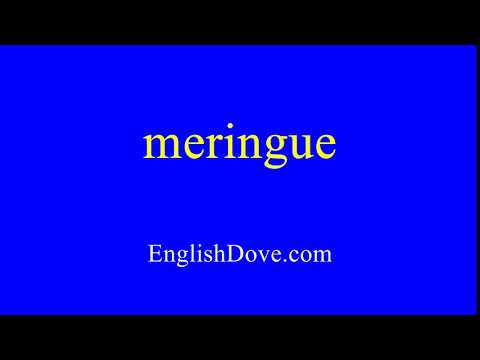 How to pronounce meringue in American English.