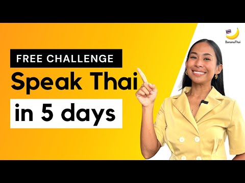 Join 5-day Easy Thai Challenge to start speaking Thai today