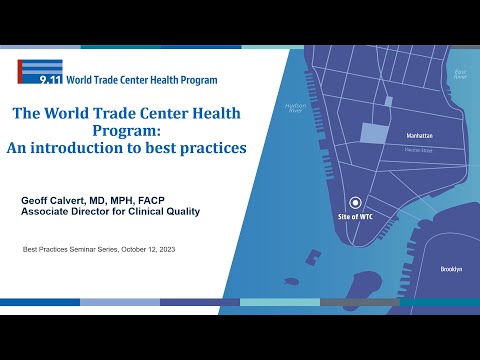 The WTC Health Program: An Introduction to Best Practices