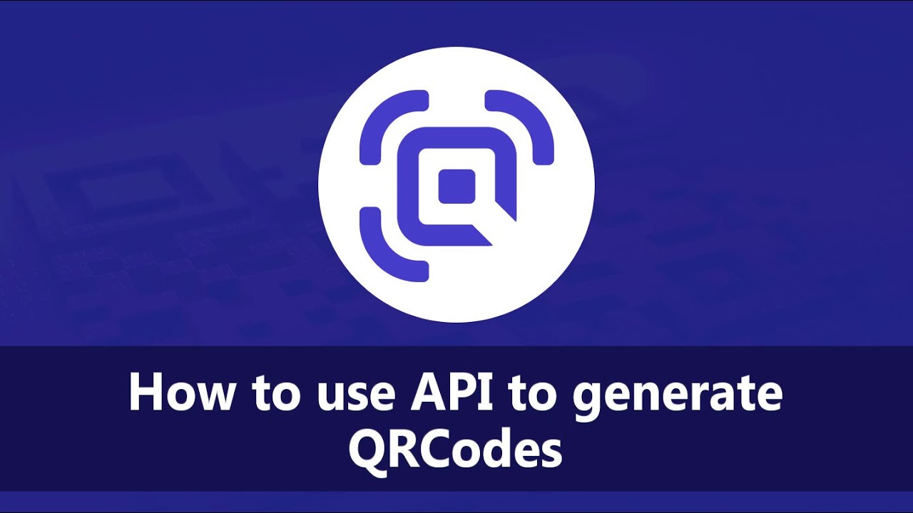 How to use API to generate QR Codes