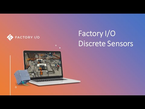 Factory I/O Discrete Sensors