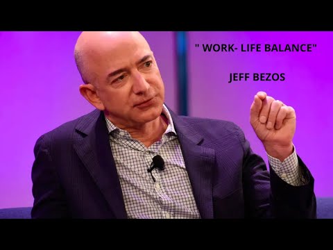 Work- Life Balance- Jeff Bezos (Motivational Video)