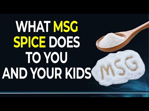 What MSG Spice Does To You And Your Kids