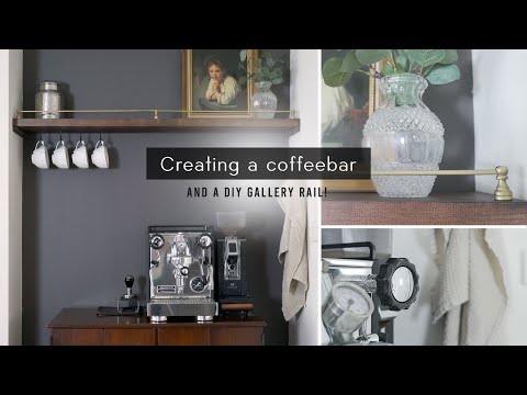 Creating a beautiful coffeebar - With a DIY gallery rail!
