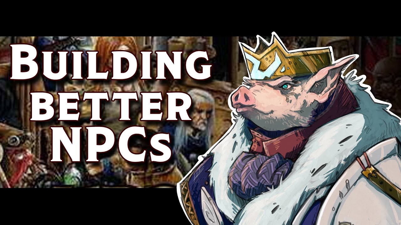Common NPCs Mistakes to avoid as a DM