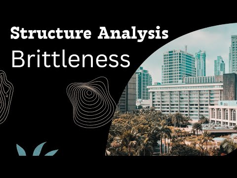 4. Brittleness | Structural Analysis