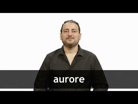 How to pronounce AURORE in French