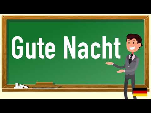 How to pronounce Gute Nacht in German