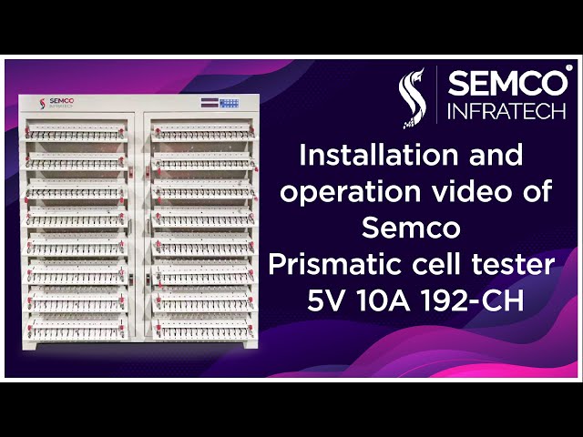 Semco Prismatic Cell Testers Manufacturer - Lithium-ion Prismatic ...
