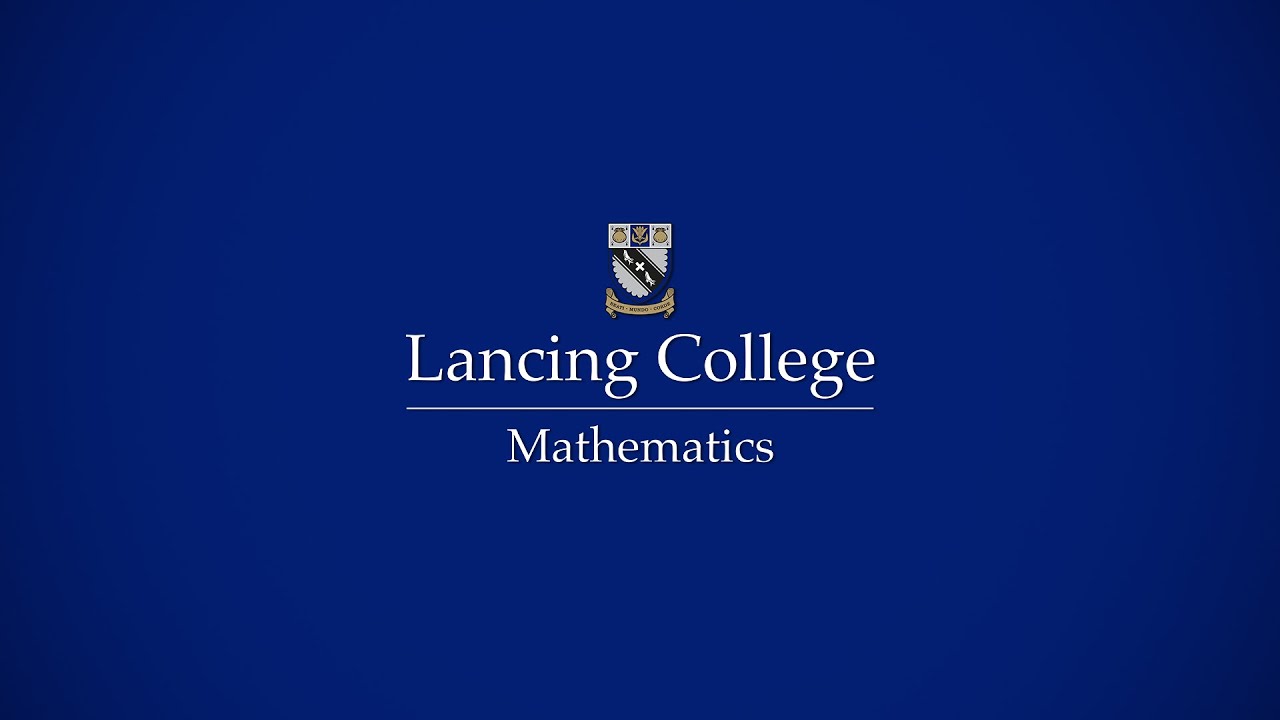 Mathematics at Lancing College