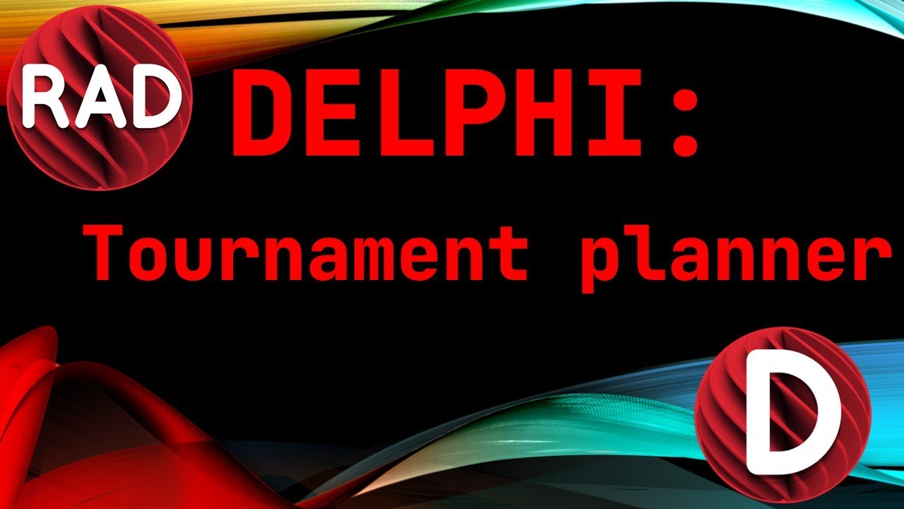 Delphi Plan A Tournament GUI| Dev Vlog S1E1