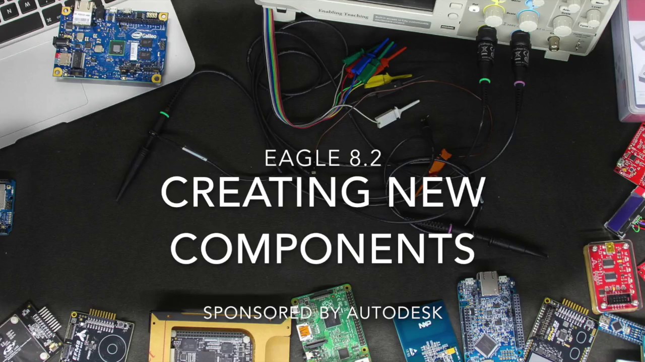 Tutorial - Creating New Components  Eagle Review
