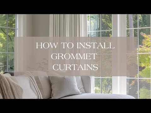 How to install grommet curtains | Cozyology Curtains