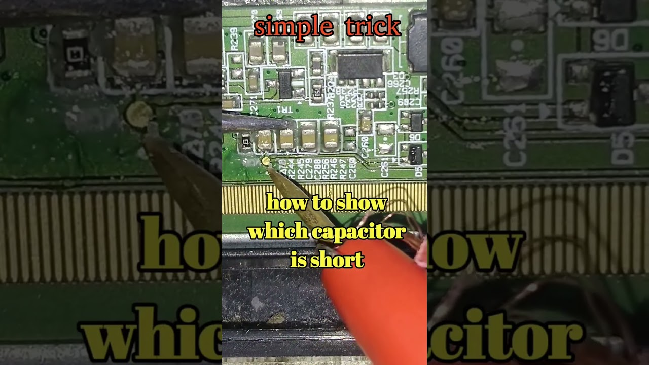 how to identify a shorted capacitor in your circuit?