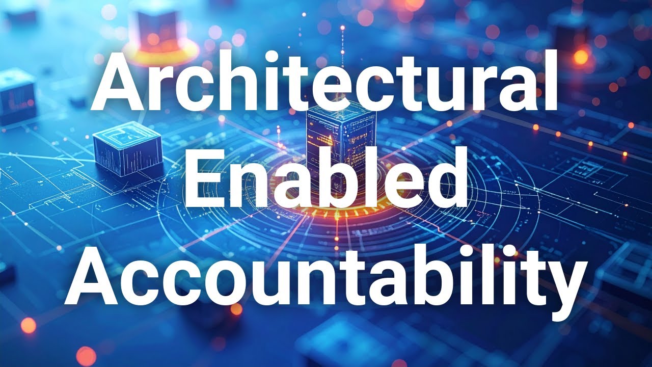 Accountability as an architectural concern