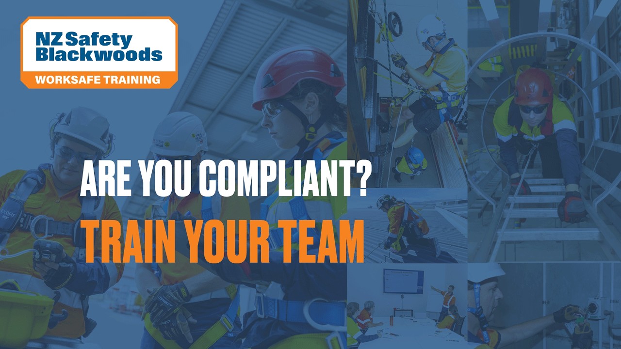 Stay Compliant & Safe | WorkSafe Training Courses NZ | NZ Safety Blackwoods