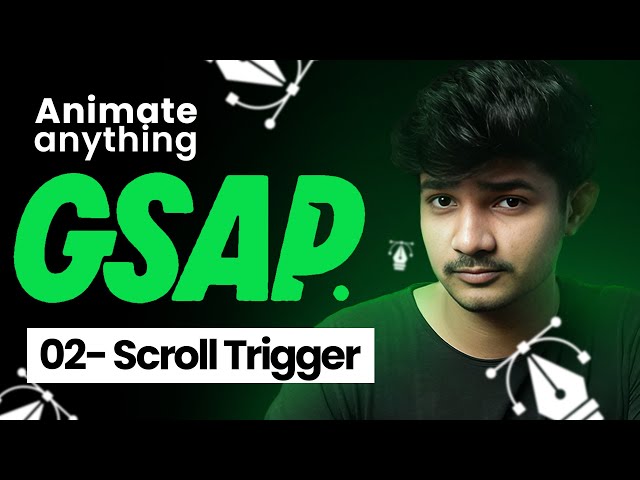 Mastering ScrollTrigger with GSAP: A Comprehensive Guide | Galaxy.ai