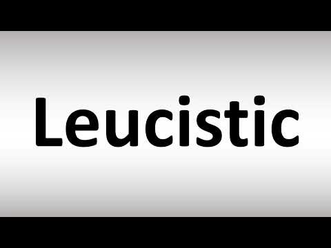 How to Pronounce Leucistic