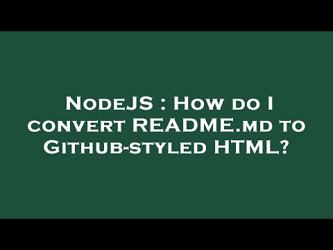 NodeJS : How do I convert README.md to Github-styled HTML?