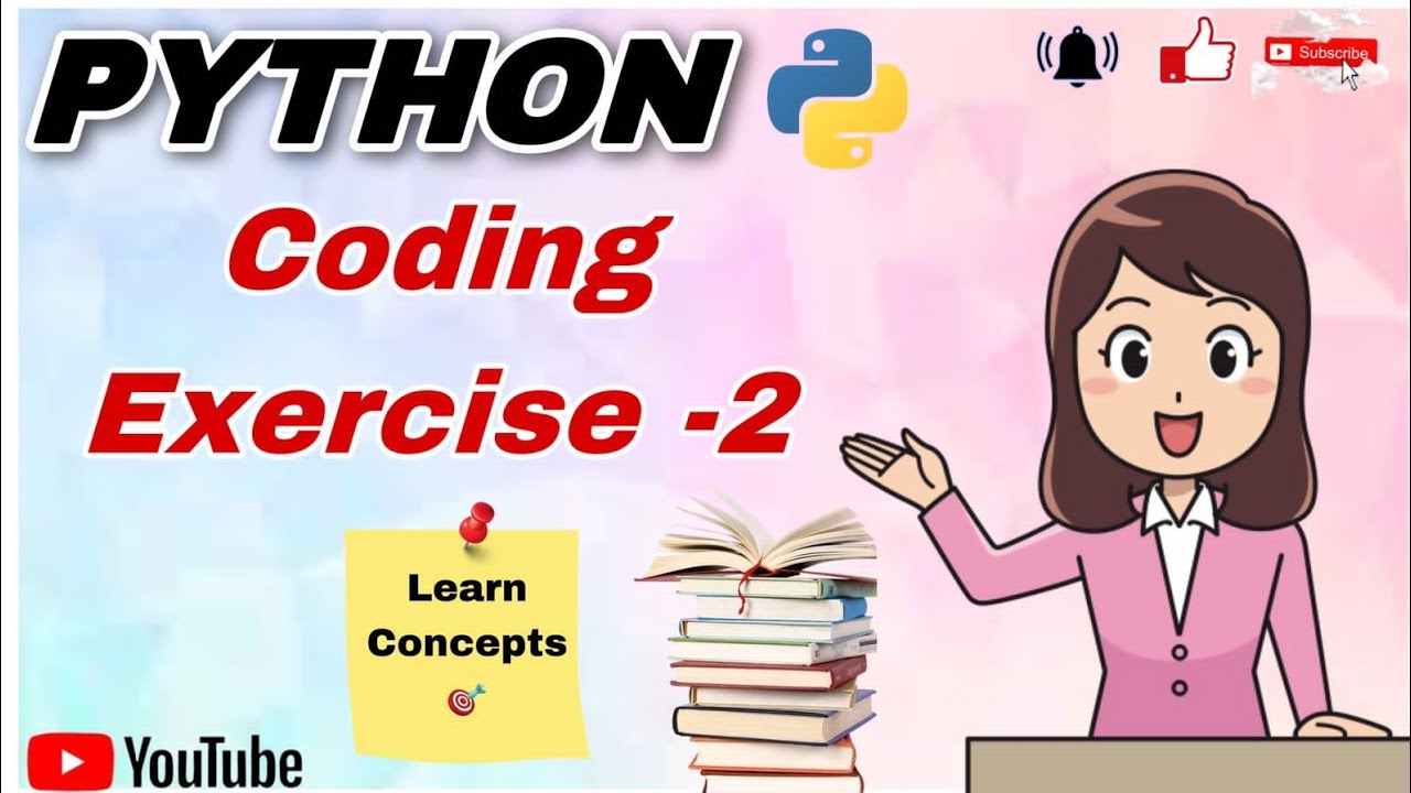 Python Coding Exercise-2 || Python || Coding Exercises || Python Concepts