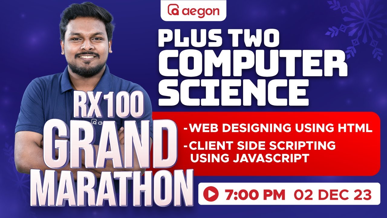 WEB DESIGNING USING HTML | CLIENT SIDE SCRIPTING USING JAVASCRIPT | 12th | COMPUTER SCIENCE | AEGON