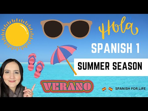 SUMMER IN SPANISH/VOCABULARY FOR SUMMERTIME IN SPANISH/ El verano/ Spanish 1/ Learn Spanish