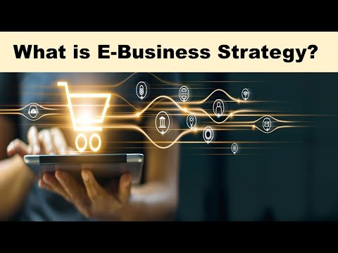 What is E-Business Strategy ?