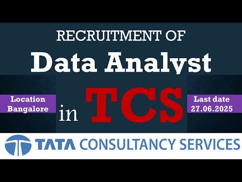 Data Analyst JOB Vacancy in TCS (Tata Consultancy Services)