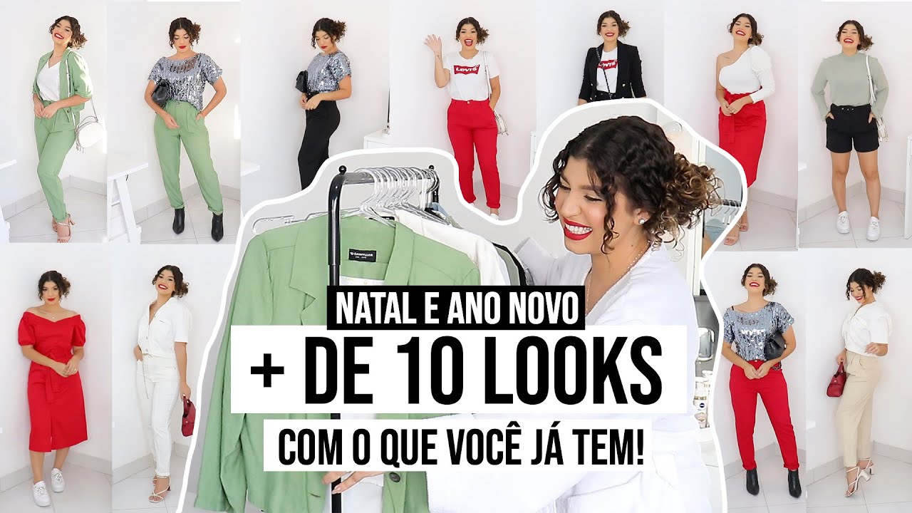 MAIS DE 10 LOOKS NATAL E ANO NOVO *com peças que você já tem* | por Jessica Melo