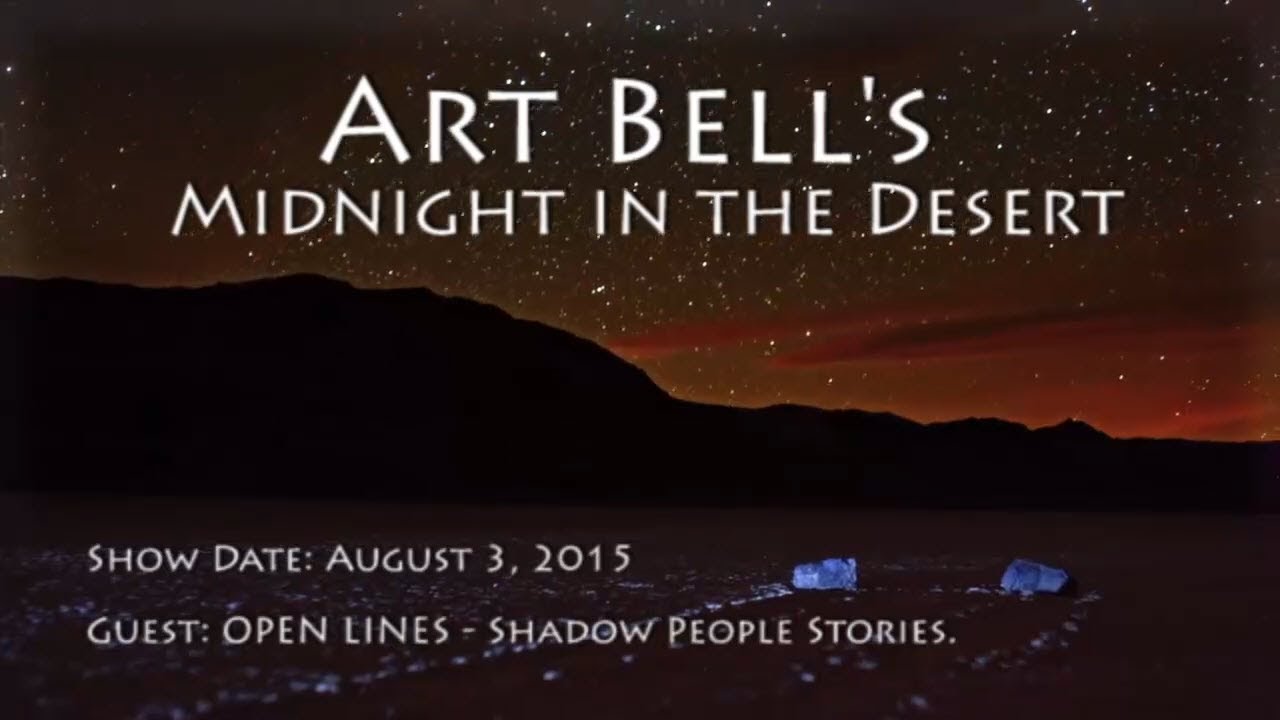 Art Bell MITD  - Open Lines  - Shadow People Stories