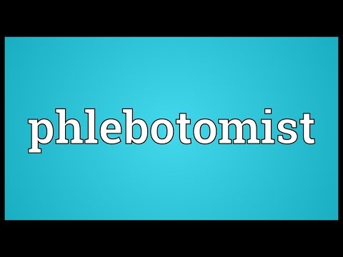 Phlebotomist Meaning
