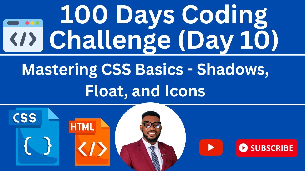 100 DAYS CODING CHALLENGE (DAY 11) CSS - Shadows, Float, and Icons