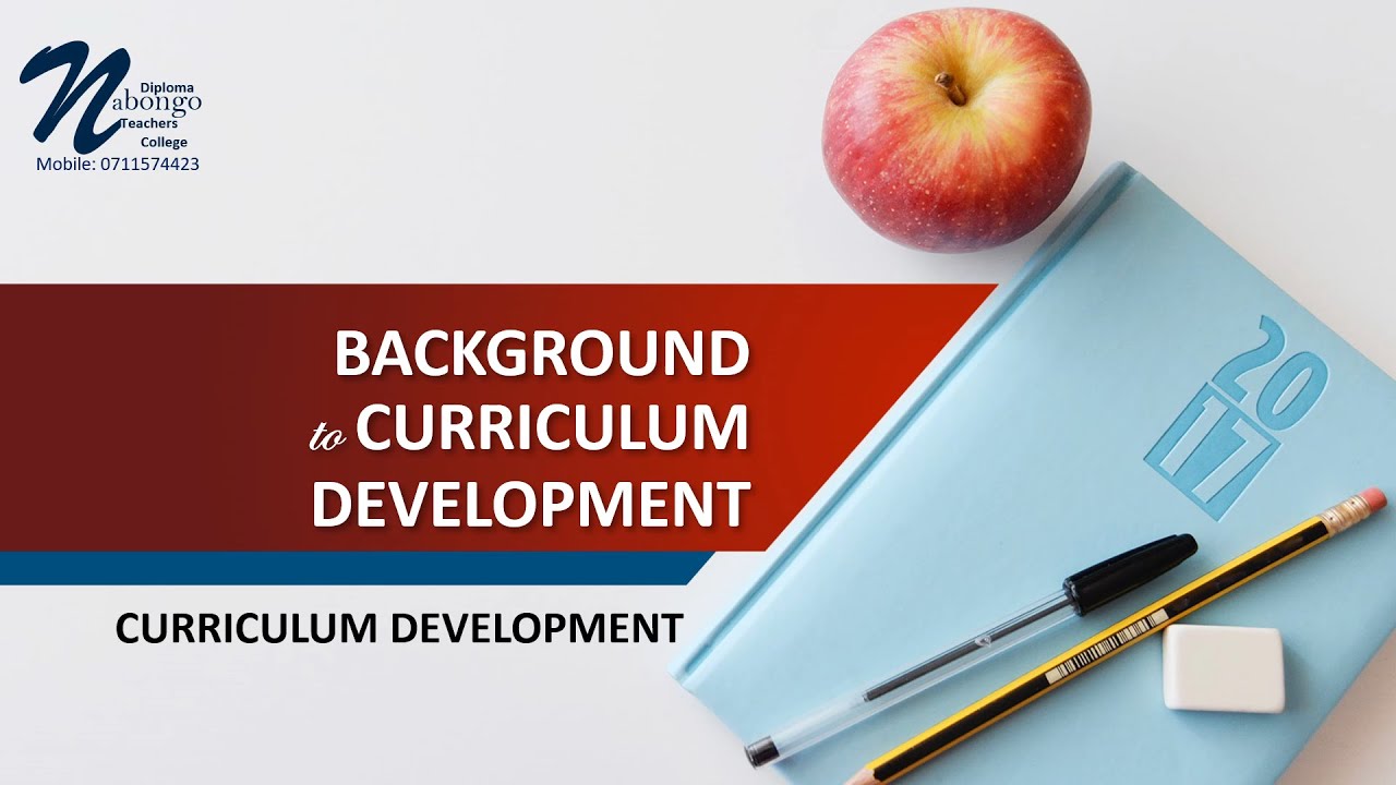 Background to Curriculum Development