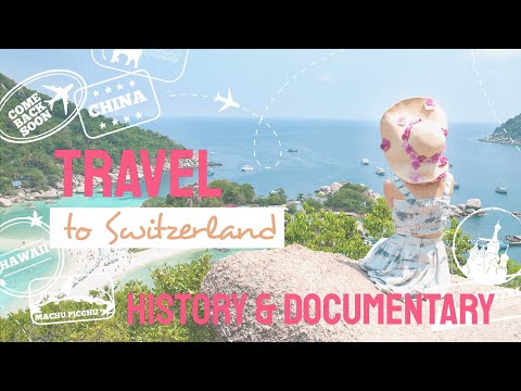 Travel To Switzerland | History And Documentary in Urdu & Hindi | Globalwords