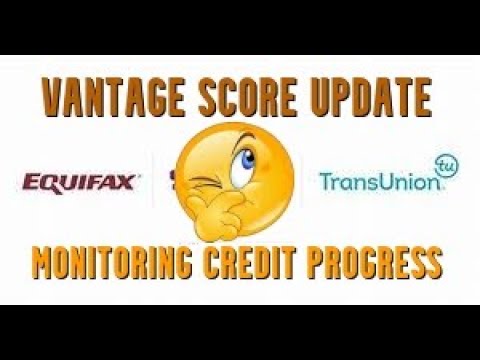 ❗Equifax Experian TransUnion Vantage Scores Update Monitoring Credit Score Progress Payment History