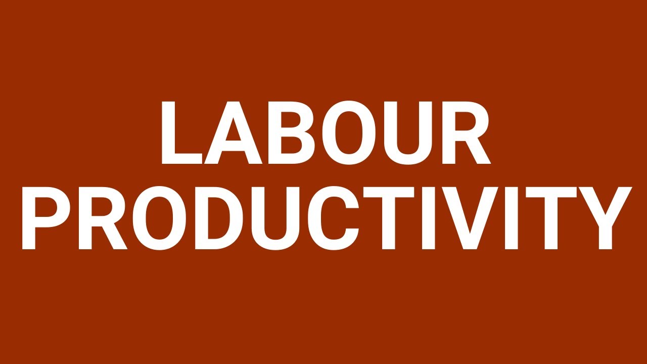Labour productivity