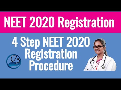 NEET 2020 Registration - 4 step Process of NEET Application Form Filling