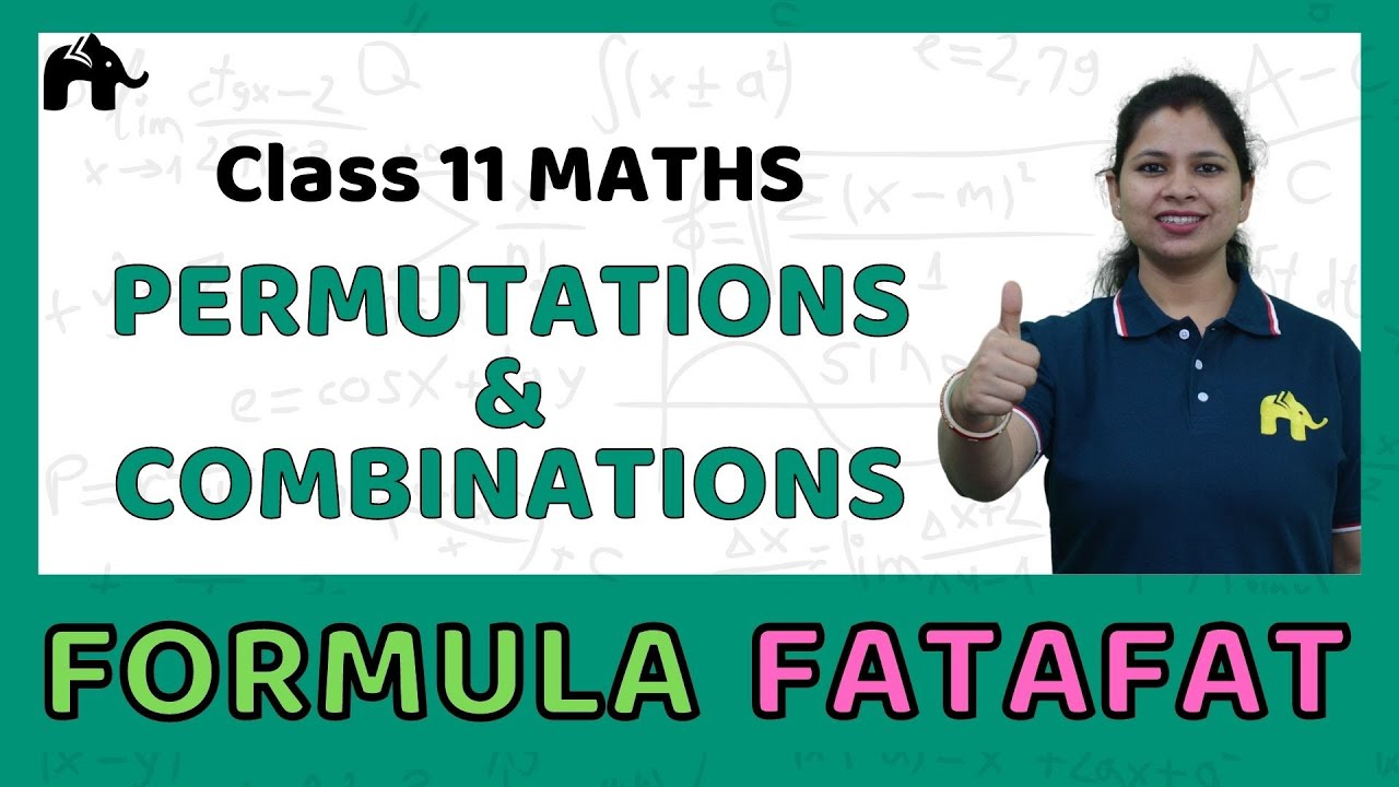 Permutations And Combinations| Class 11 Maths Formulas chapter wise | CBSE NCERT