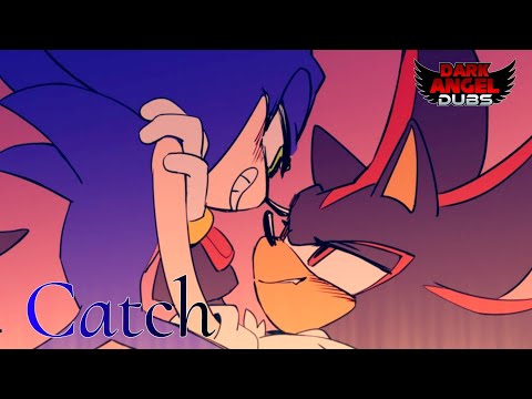 Catch (Sonadow Comic dub)