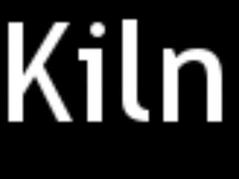 How to Pronounce Kiln