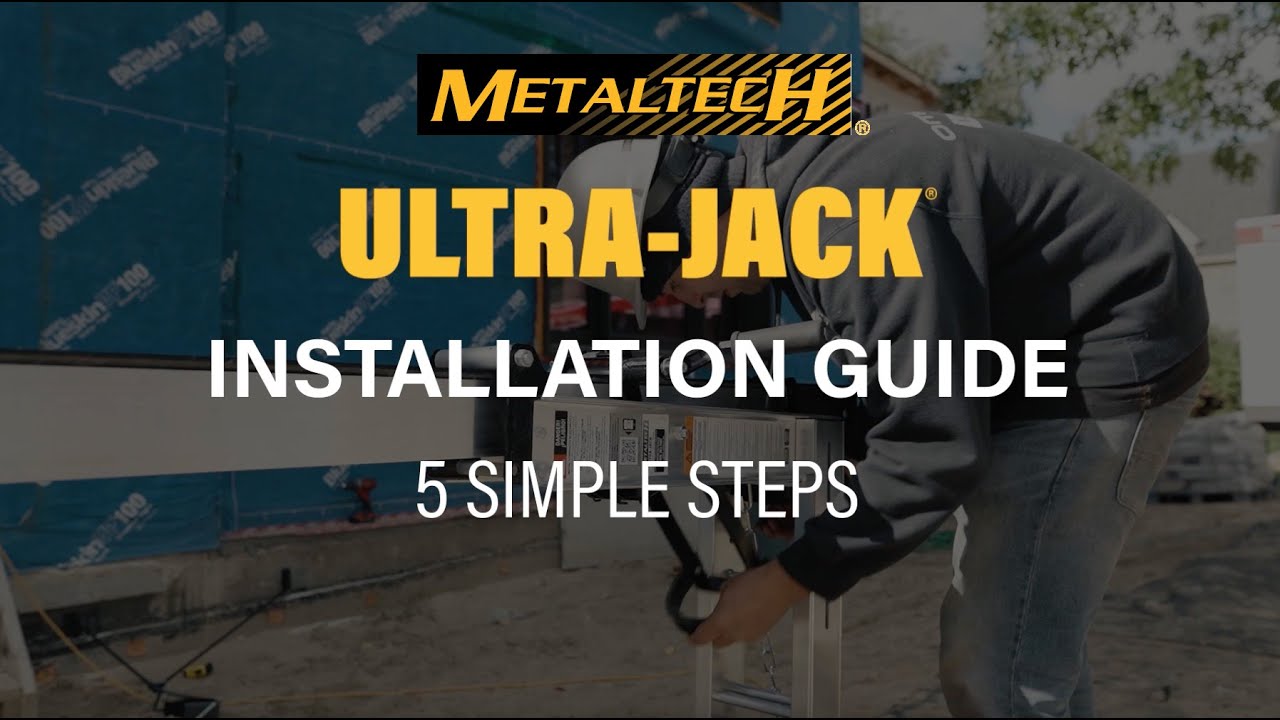 METALTECH ULTRA-JACK® Installation Guide