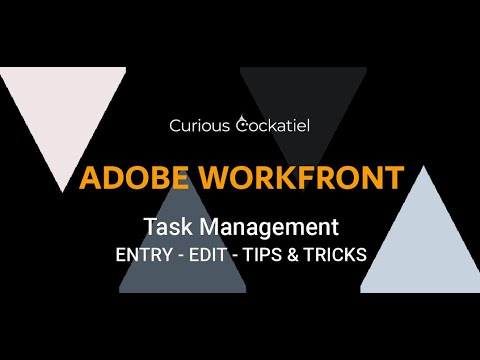 Adobe Workfront - Basics of Task Management
