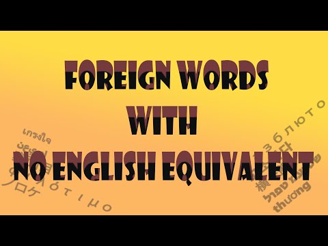 [list] Foreign words with no English equivalent