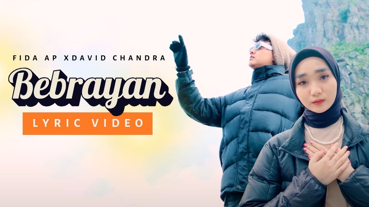 Lyrics & Translations of Bebrayan by Fida Ap & David Chandra | Popnable
