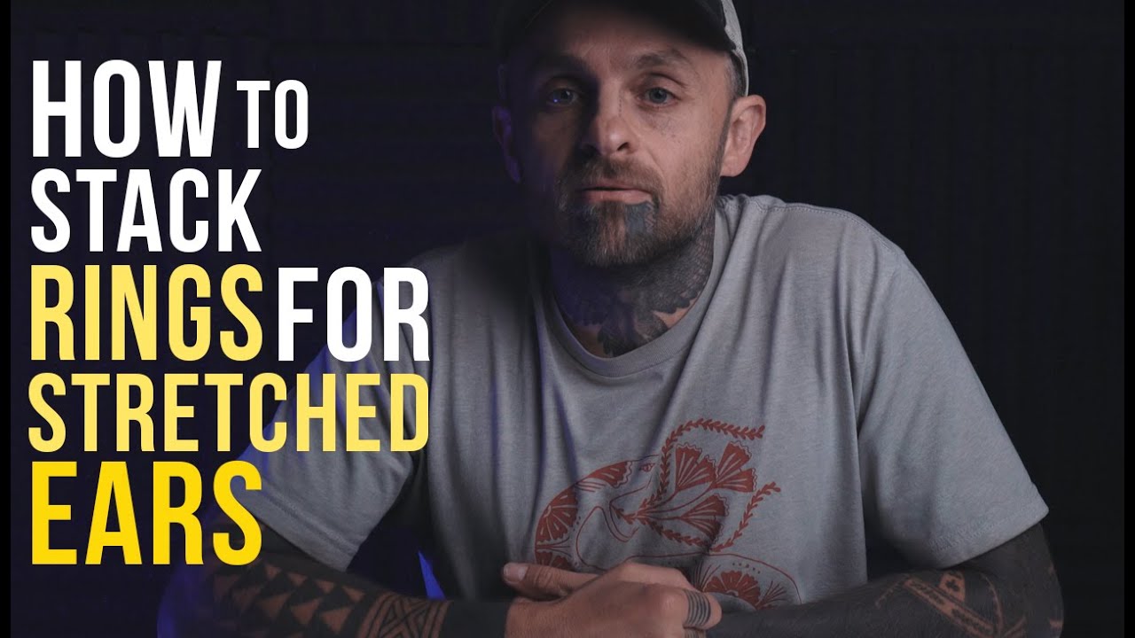 How to Stack Rings for Stretched Ears
