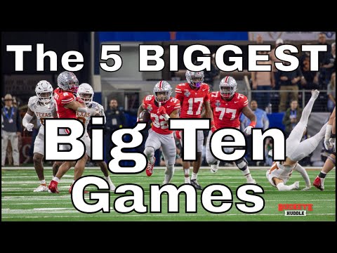 The 5 Biggest Big Ten Non Conference Games Of 2025