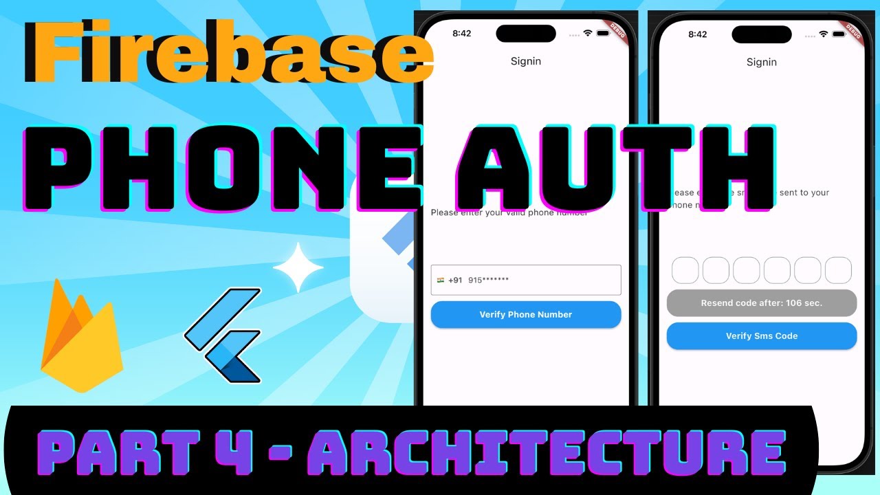 Flutter Phone Auth  Architecture | Firebase Authentication Tutorial Part 4
