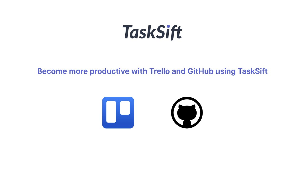 From Trello to GitHub using TaskSift